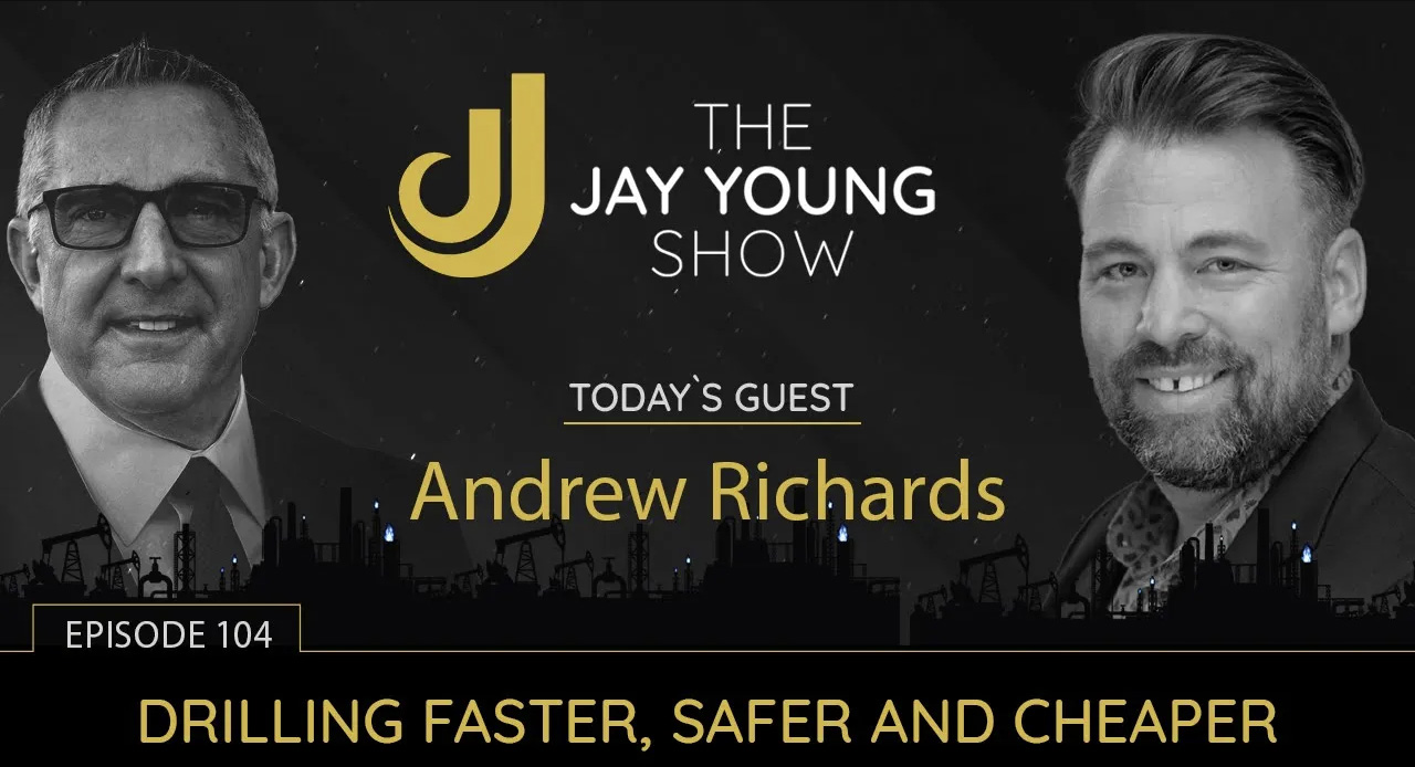 Ep. 104: Drilling Faster, Safer, and Cheaper with Andrew Richards - King Operating